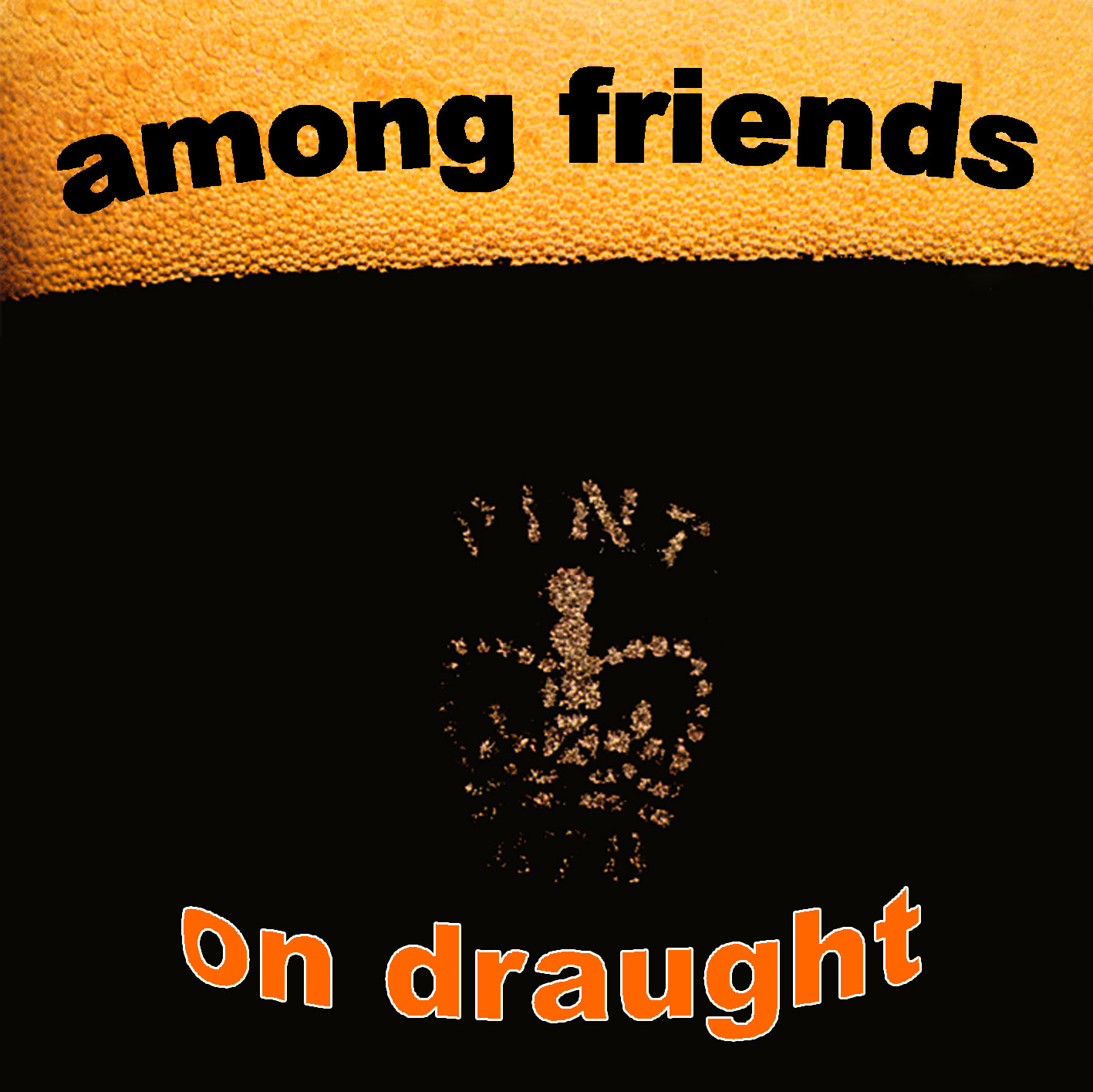 Album „On Draught“ – Among Friends
